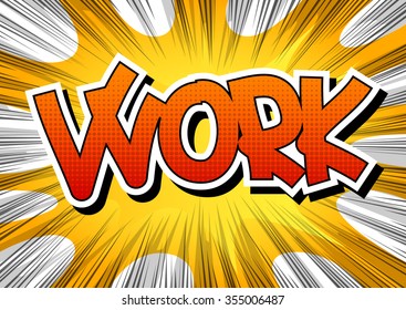 Work Comic Book Style Word Stock Vector (Royalty Free) 355006487 ...