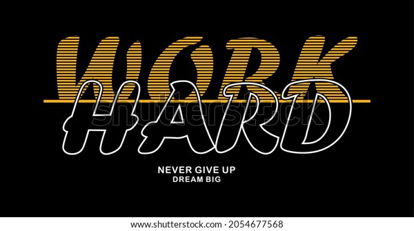 Work Hard Motivational Quotes T Shirt Stock Vector (Royalty Free ...
