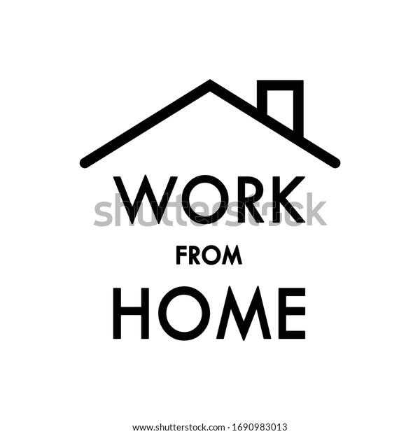 Work Home Poster Design Work Home Stock Vector (Royalty Free) 1690983013