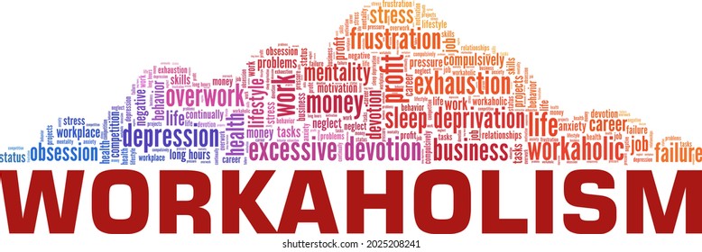 Workaholism Vector Illustration Word Cloud Isolated Stock Vector ...