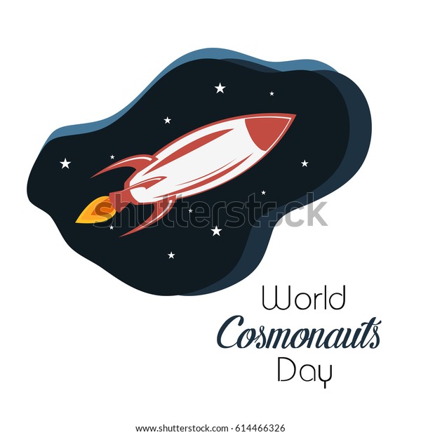 World Cosmonauts Day Stock Vector (Royalty Free) 614466326 | Shutterstock
