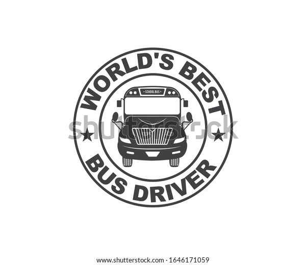 Worlds Best Bus Driver Typography T Stock Vector (Royalty Free ...