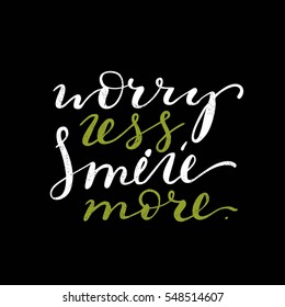 Worry Less Smile More Bright Multicolored Stock Vector (Royalty Free ...