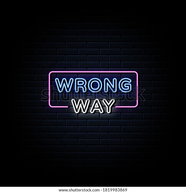 Wrong Way Neon Sign Design Element Stock Vector (Royalty Free ...