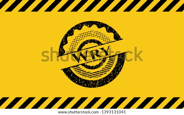 Wry Inside Warning Sign Black Grunge Stock Vector (Royalty Free ...