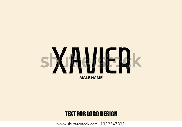 Xavier Male Name Typography Text Logo Stock Vector (Royalty Free ...