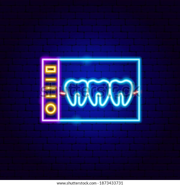 Xray Neon Sign Vector Illustration Stomatology Stock Vector (Royalty ...