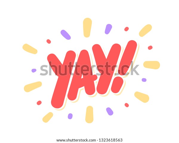 Yay Vector Handdrawn Lettering Banner Stock Vector (Royalty Free ...