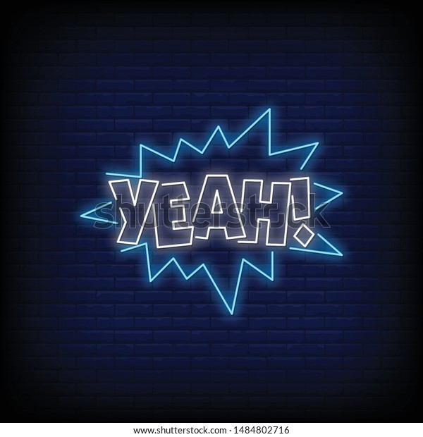 Yeah Poster Neon Style Yeah Neon Stock Vector (Royalty Free) 1484802716 ...