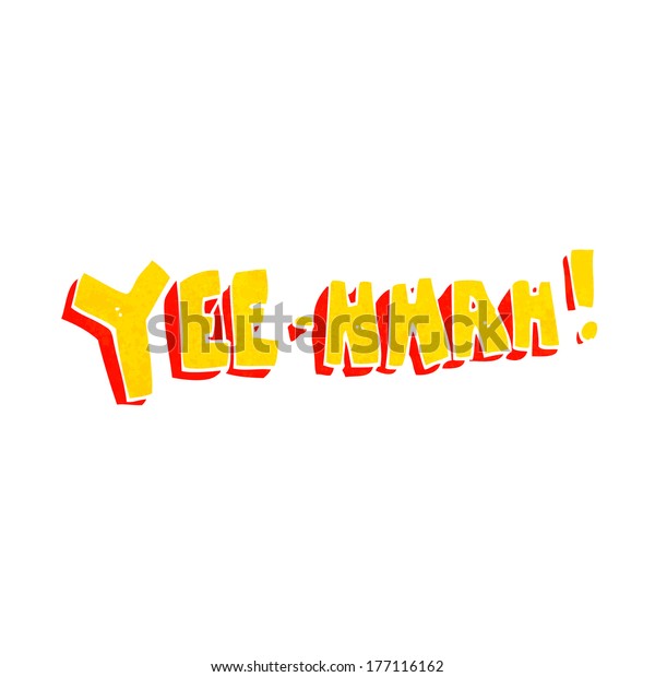 Yee Hah Cartoon Stock Vector (Royalty Free) 177116162 | Shutterstock