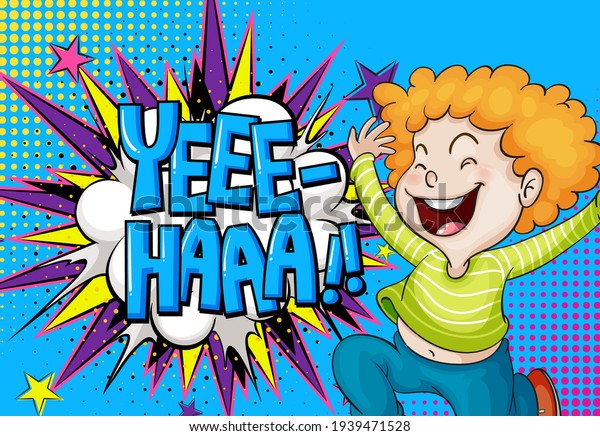 Yeeehaa Word On Explosion Background Boy Stock Vector (Royalty Free ...