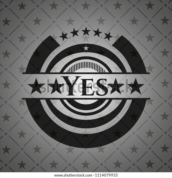Yes Realistic Dark Emblem Stock Vector (Royalty Free) 1114079933 ...