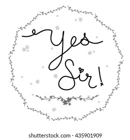 Yes Sir Hand Written Calligraphy Brush: vetor stock (livre de direitos ...