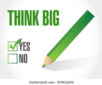 Yes Thinking Big Sign Concept Illustration Stock Vector (Royalty Free ...