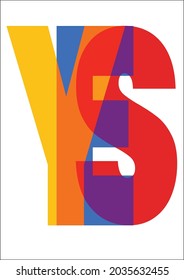 Yes Typography Poster Vector Art Stock Vector (Royalty Free) 2035632455