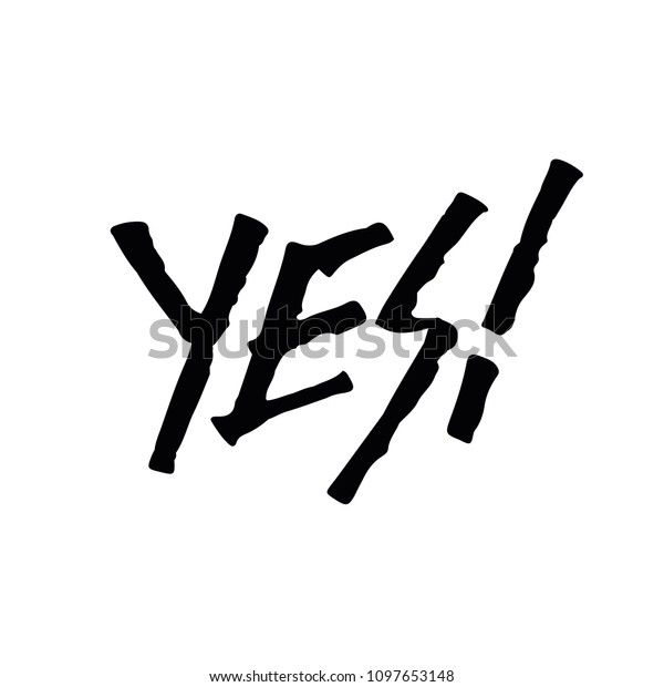 Yes Vector Calligraphy Handwriting Words Black Stock Vector (Royalty ...