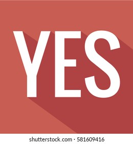 Yes Vector Eps 10 Illustration Stock Vector (Royalty Free) 581609416 ...