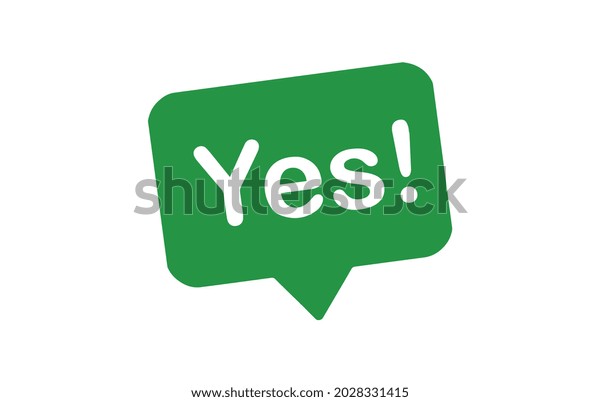 Yes Word Text On Talk Shape Stock Vector (Royalty Free) 2028331415 ...