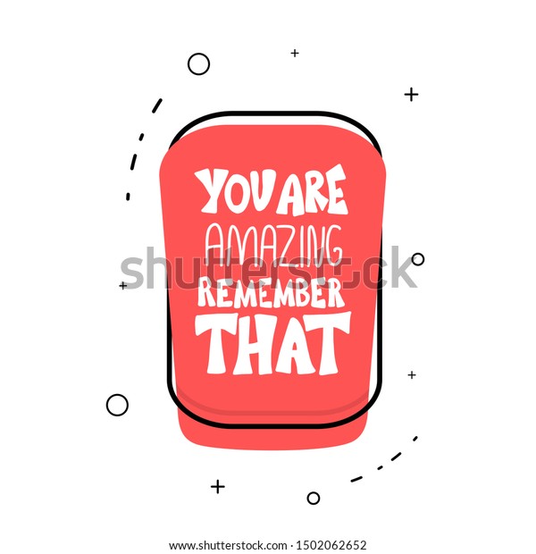 You Amazing Remember That Quote Motivational Stock Vector (Royalty Free ...