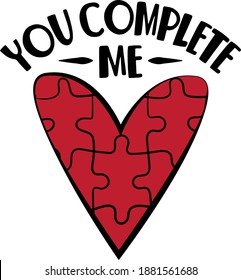 You Complete Me Heart Vector Stock Vector (Royalty Free) 1881561688 ...