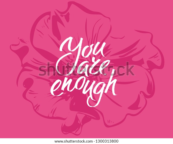 You Enough Hand Written Lettering Romantic Stock Vector (Royalty Free ...