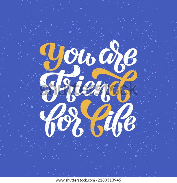 You Friend Life Vector Lettering Illustration Stock Vector (Royalty ...