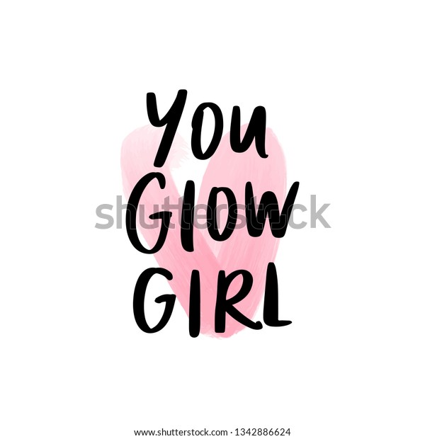 You Glow Girl Vector Hand Drawn Stock Vector (Royalty Free) 1342886624 ...