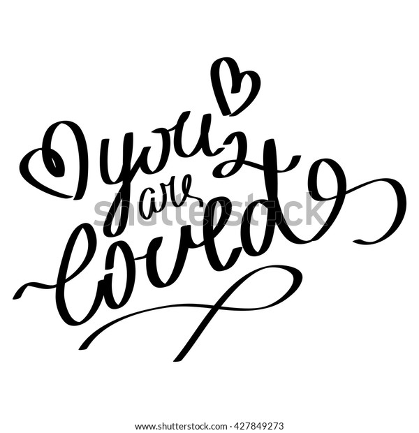 You Loved Lettering Stock Vector (Royalty Free) 427849273