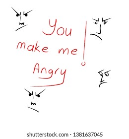 You Make Me Angry Hand Writing Stock Vector (Royalty Free) 1381637045 ...