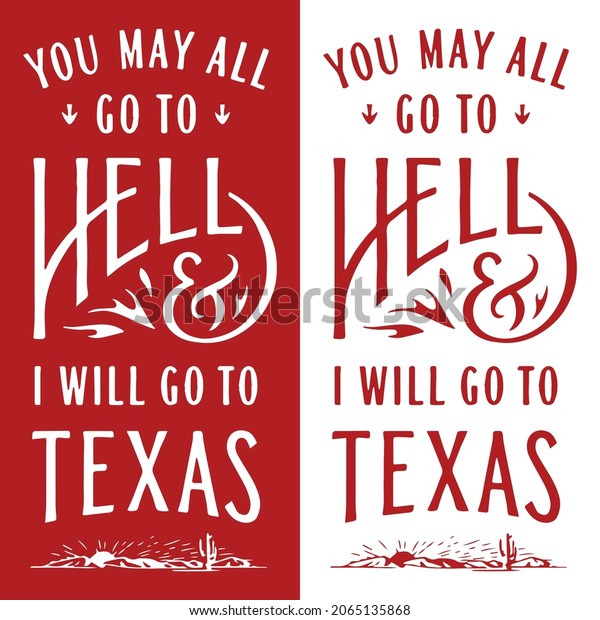 You May All Go Hell Will Stock Vector (Royalty Free) 2065135868 ...