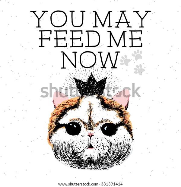 You May Feed Me Now Hand Stock Vector (Royalty Free) 381391414 ...