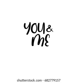 You Me Handwritten Text Calligraphy Inscription Stock Vector (Royalty ...