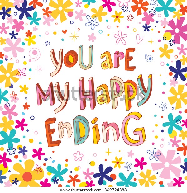 You My Happy Ending Stock Vector (Royalty Free) 369724388 | Shutterstock
