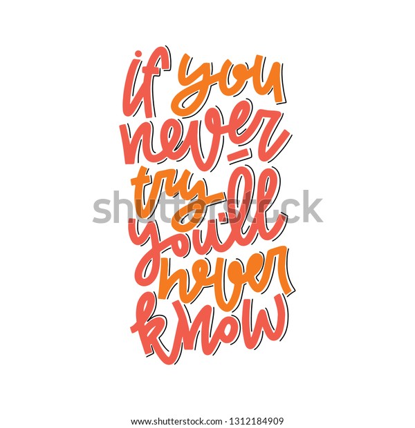 You Never Try Youll Never Know: vector de stock (libre de regalías ...