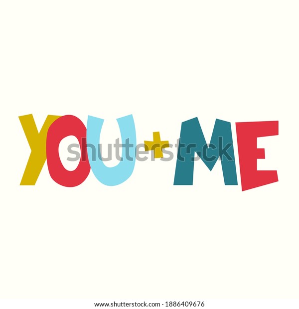You Plus Me Handlettered Phrase Vector Stock Vector (Royalty Free ...