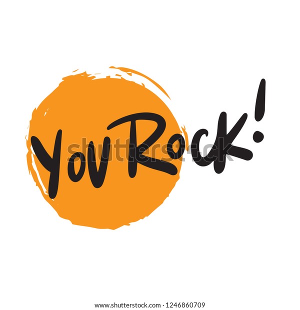 You Rock Funny Hand Written Lettering Stock Vector (Royalty Free ...