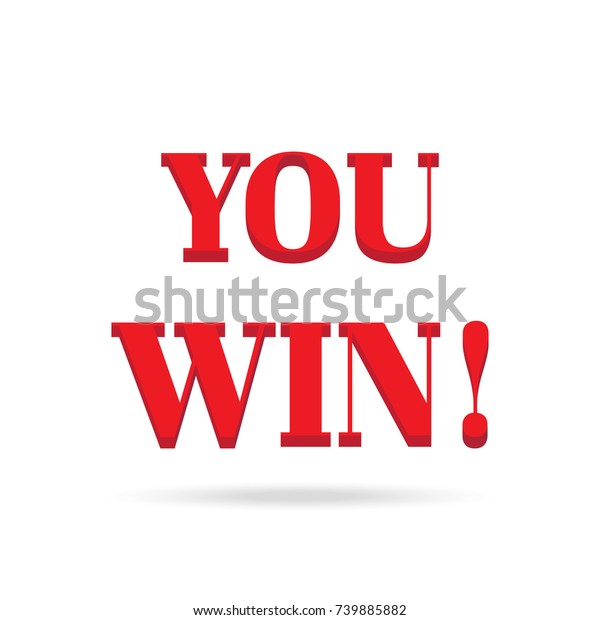 You Win Letter Isolated On White Stock Vector (Royalty Free) 739885882