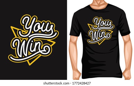 You Win Lettering Typography Quotes Inspiration Stock Vector (Royalty ...