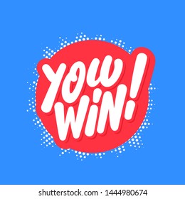You Win Vector Lettering Banner Stock Vector (Royalty Free) 1444980674 ...