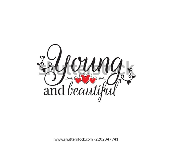 Young Beautiful Vector Wording Design Lettering Stock Vector (Royalty ...