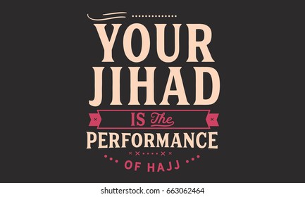 Your Jihad Performance Hajj Stock Vector (Royalty Free) 663062464 ...