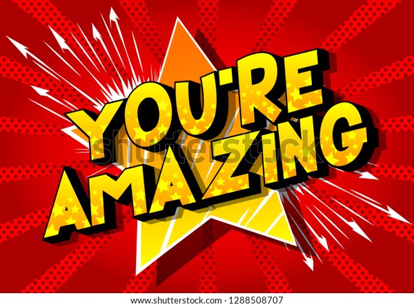 Youre Amazing Vector Illustrated Comic Book Stock Vector (Royalty Free ...