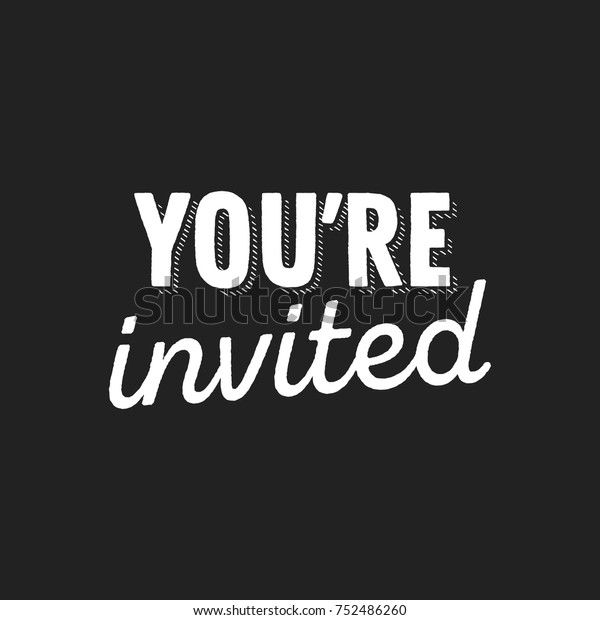 Youre Invited Text Vector Illustration Background Stock Vector (Royalty ...