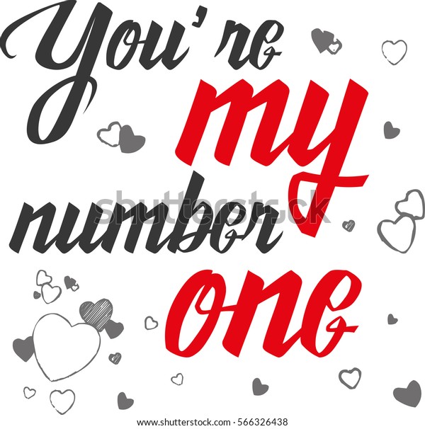 Youre My Number One Stock Vector (Royalty Free) 566326438 | Shutterstock