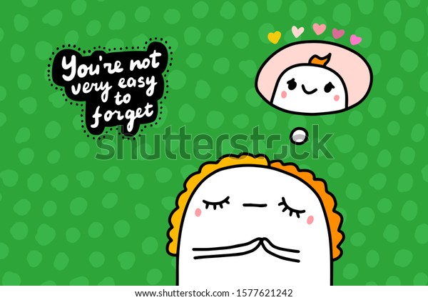 Youre Not Very Easy Forget Hand Stock Vector (Royalty Free) 1577621242 ...