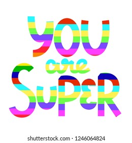 Youre Super Lettering Vector Illustration White Stock Vector (Royalty ...