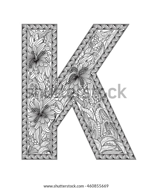 Zentangle Stylized Alphabet Letter K Doodle Stock Vector (Royalty Free ...