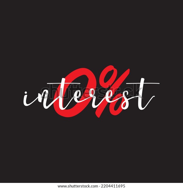 Zero Interest Black Background Stock Vector (Royalty Free) 2204411695 ...