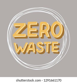 Zero Waste Hand Lettering Round Logo Stock Vector (Royalty Free ...