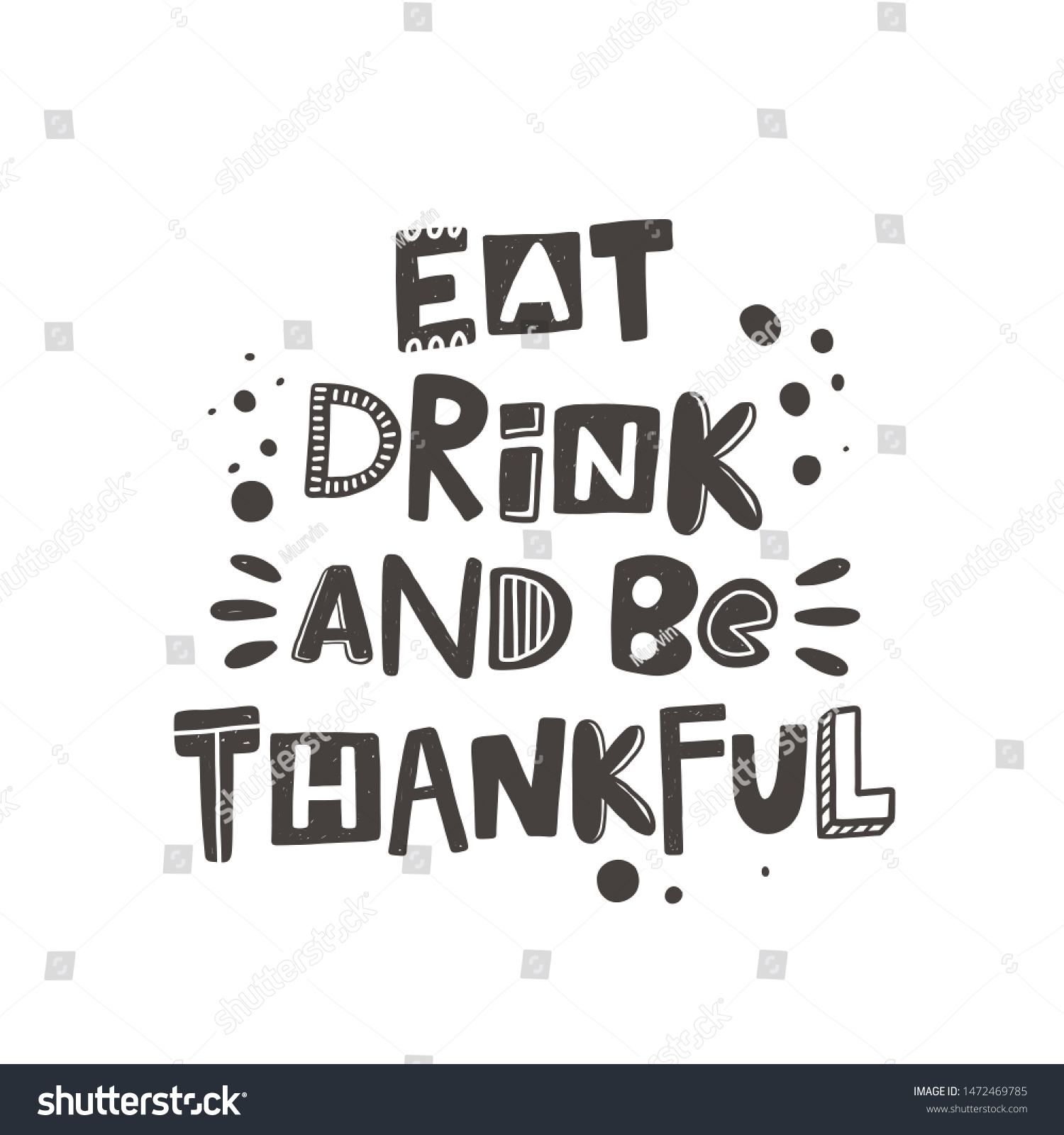 Eat Drink Be Thankful Thanksgiving Day Stock Vector Royalty Free